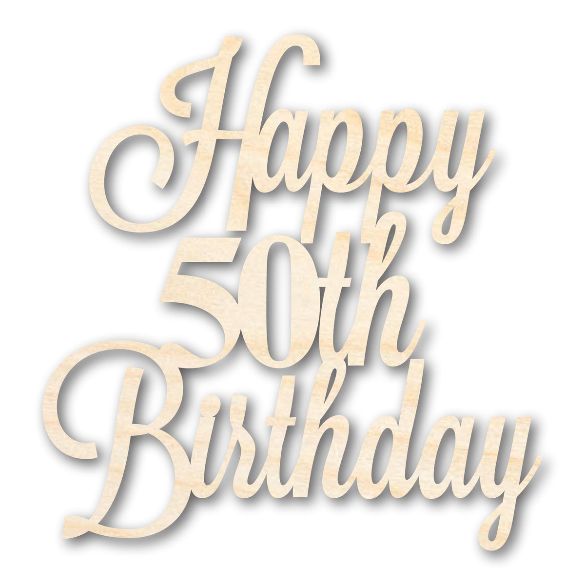 Unfinished Happy 50th Birthday Sign Shape | DIY Craft Cutout | up to 4 ...