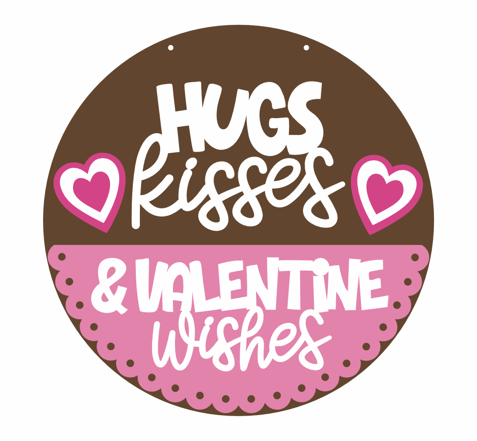 Unfinished Wood Hugs Kisses and Valentines Wishes Door Sign Kit | Wood ...