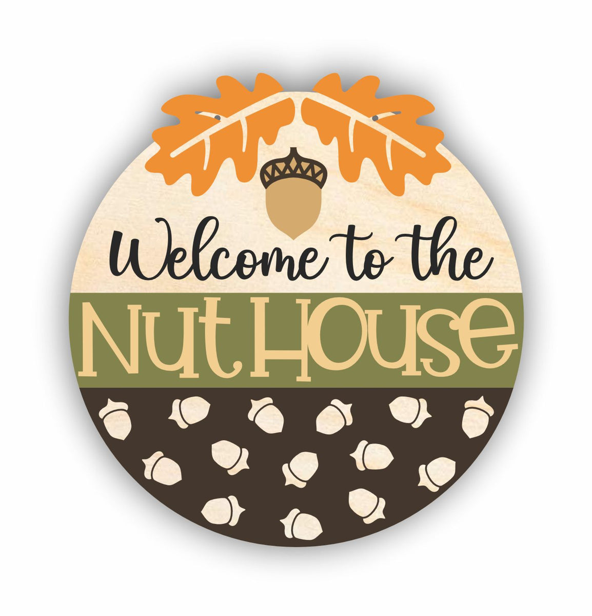 Unfinished Wood Welcome to the Nut House Door Sign Kit | Wood Craft Cu ...